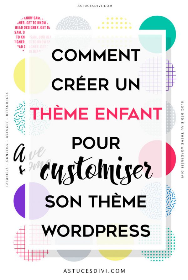 Thème enfant Divi : comment le créer et comment l'utiliser